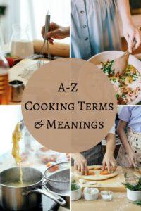 A-Z Cooking Terms & Meanings - Must Love Garlic